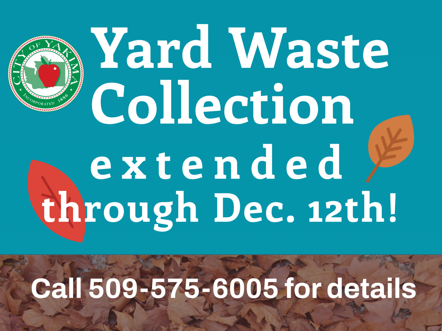 Yard Waste Collection Extended to Dec. 12th | News – City of Yakima