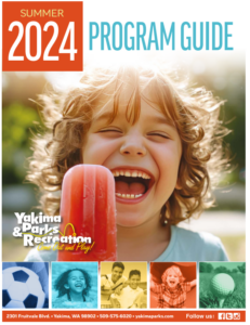 Yakima Parks and Recreation Issues 2024 Summer Program Guide | News – City of Yakima